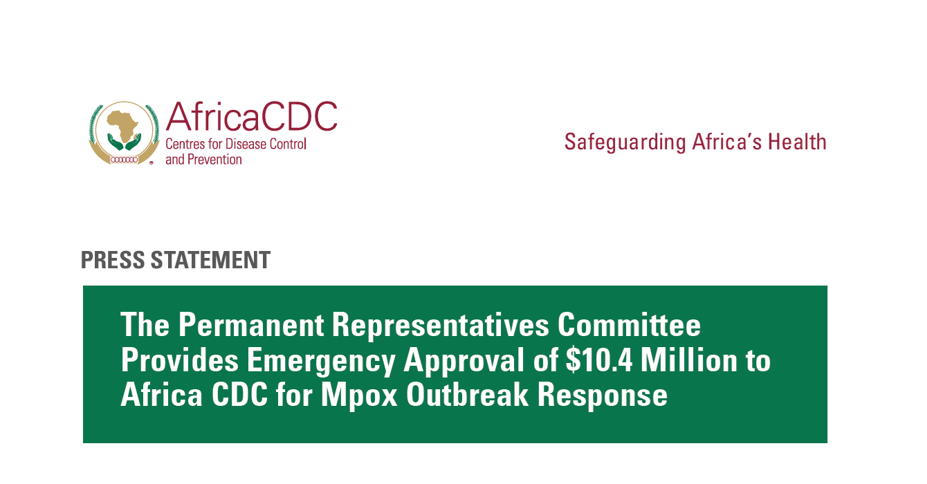 The Permanent Representatives Committee of the African Union Provides Emergency Approval of $10. ...